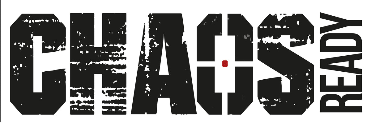 Chaos Ready Outdoor Gear